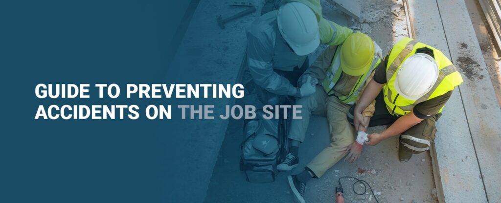 Guide to Preventing Accidents on the Job Site | NASP