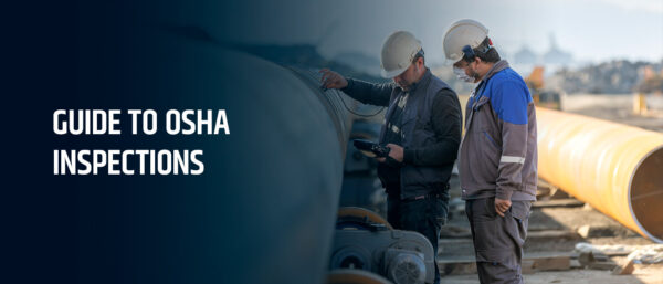 Extensive Guide to OSHA Inspections | NASP