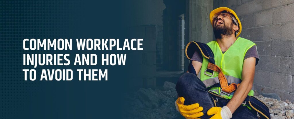 Common Workplace Injuries and How to Avoid Them | NASP