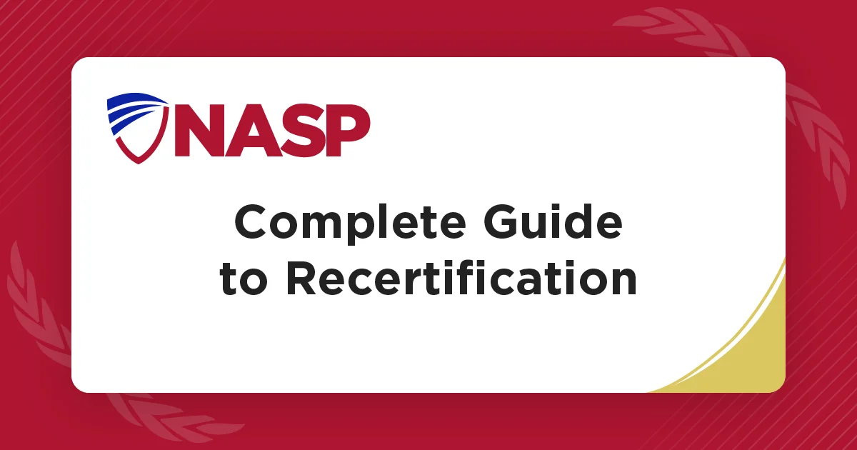 Complete Guide to Recertification | NASP